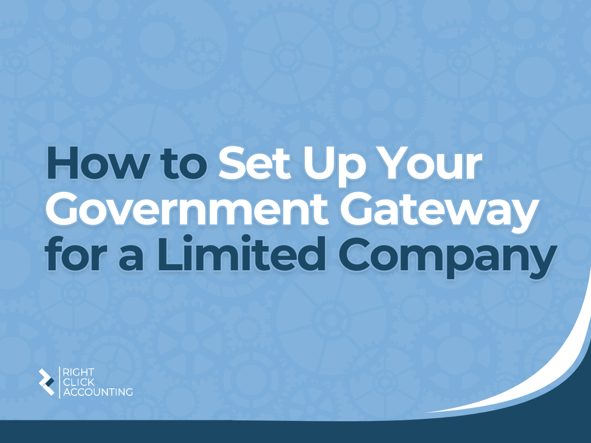 How to Set Up Your Government Gateway for a Limited Company - Right ...